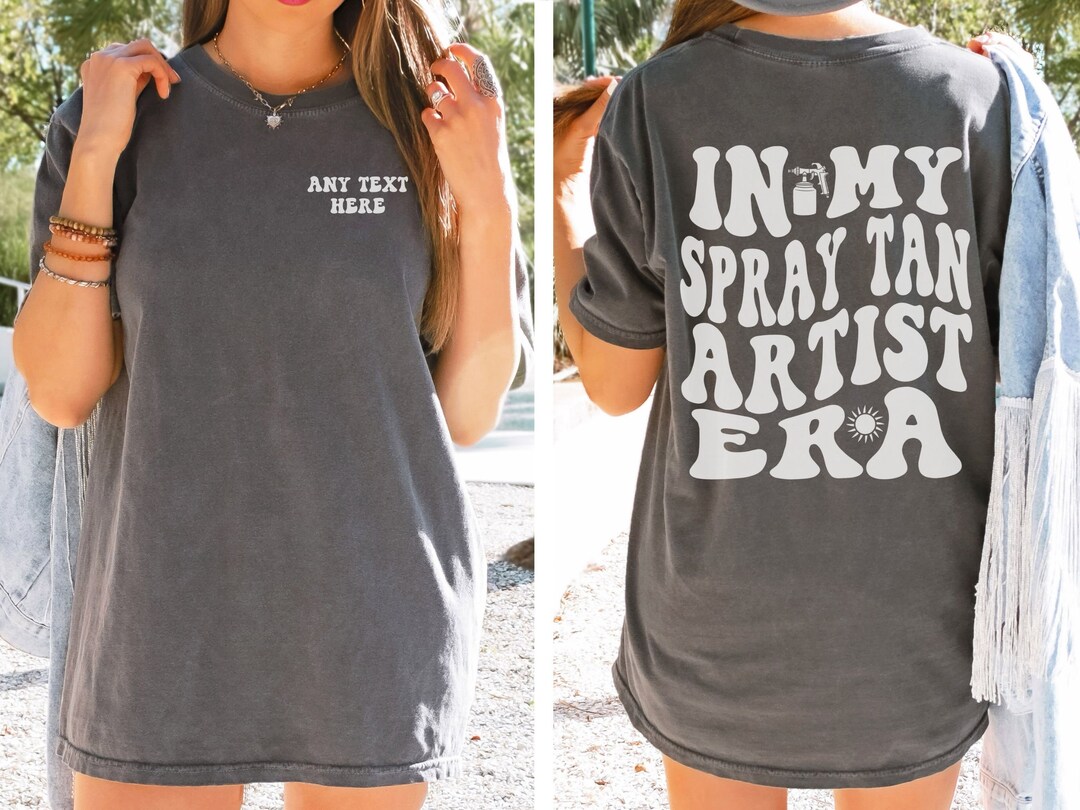 In My Spray Tan Artist Era, Personalized Spray Tan Artist Shirt, Custom ...