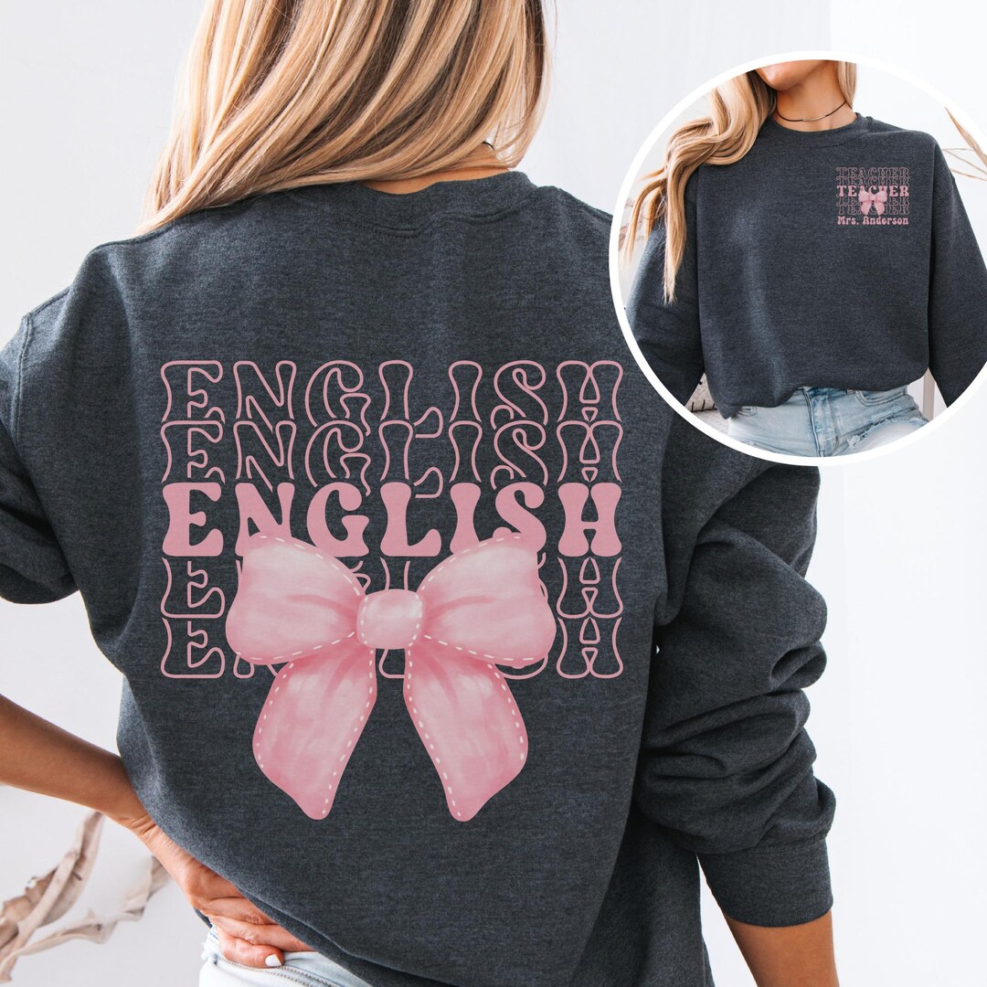 Personalized English Teacher Coquette Bow Sweatshirt, Custom English ...