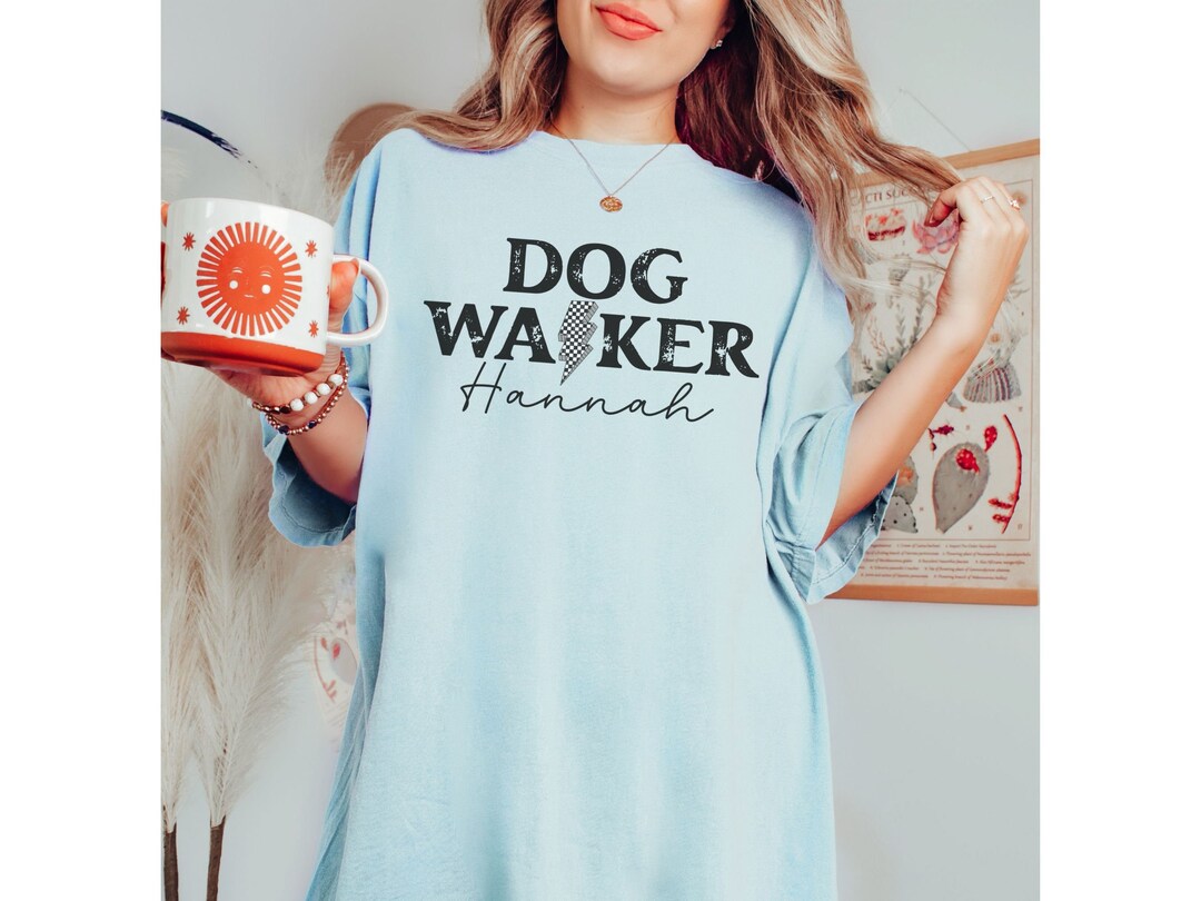 Custom Dog Walker Shirt Comfort Colors T-shirt Dog Walker - Etsy