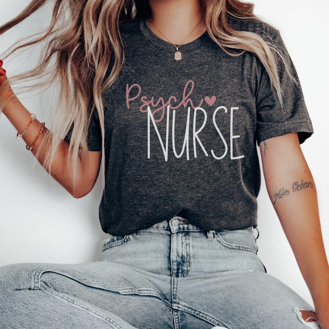 Psych Nurse Shirt, Psychiatric Mental Health Nurse, Psych Crew Shirts ...