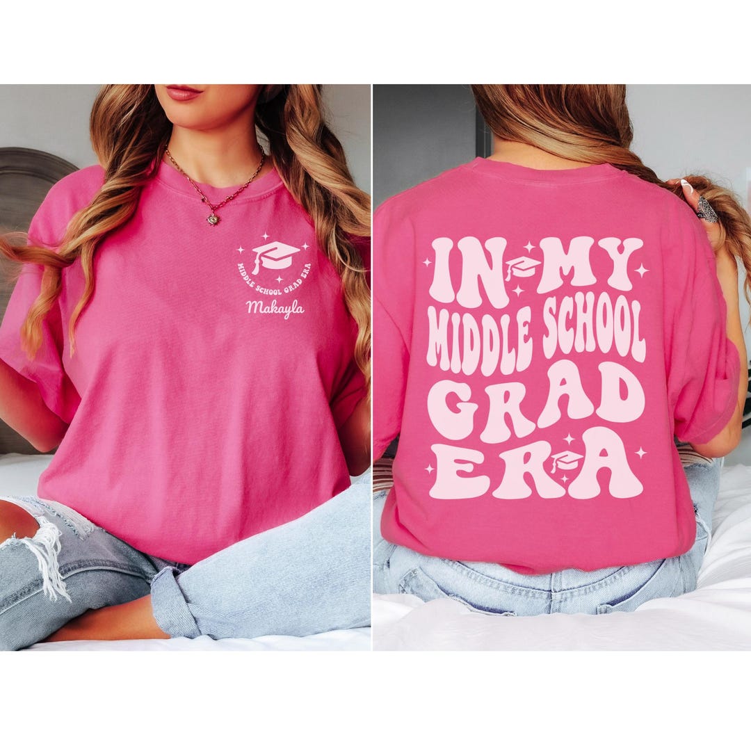 In My Middle School Graduation Era Shirt, Personalized Name Class of ...