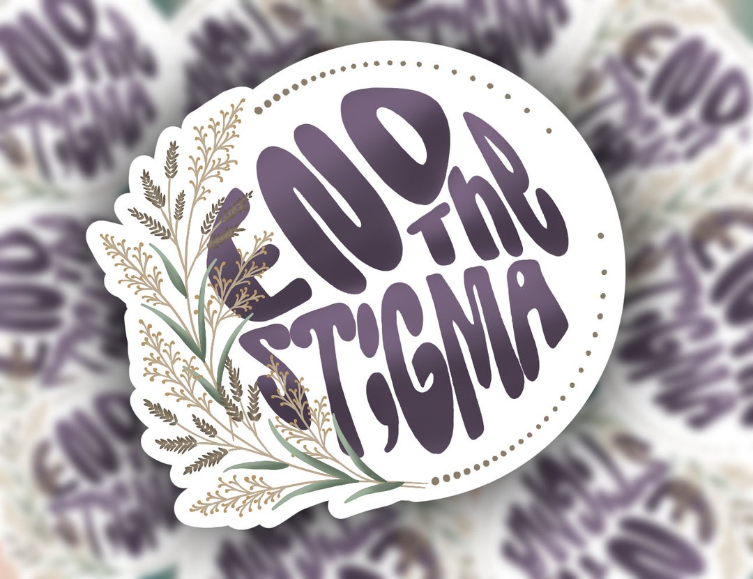 Suicide Awareness Sticker End the Stigma Mental Health Sticker - Etsy