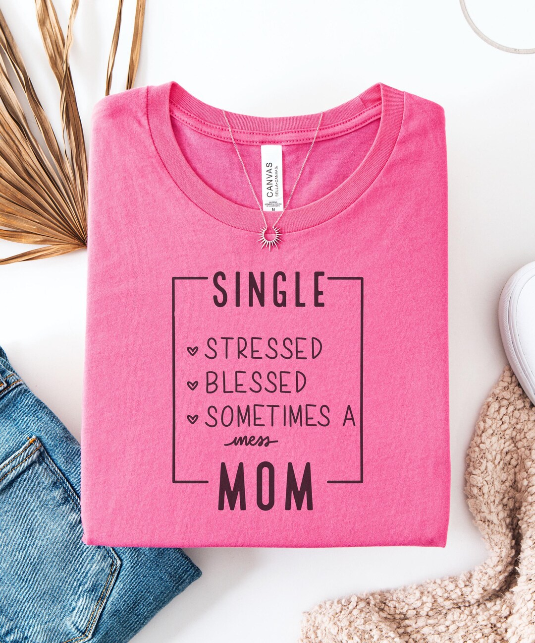 Single Mom Shirt Girl Boss Shirt Mother's Day 2025 Single Mom Gift ...