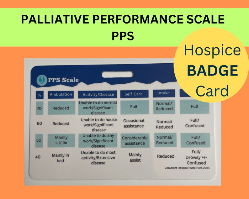 PPS Reference Card for Hospice Nurses, Palliative Performance Scale ...