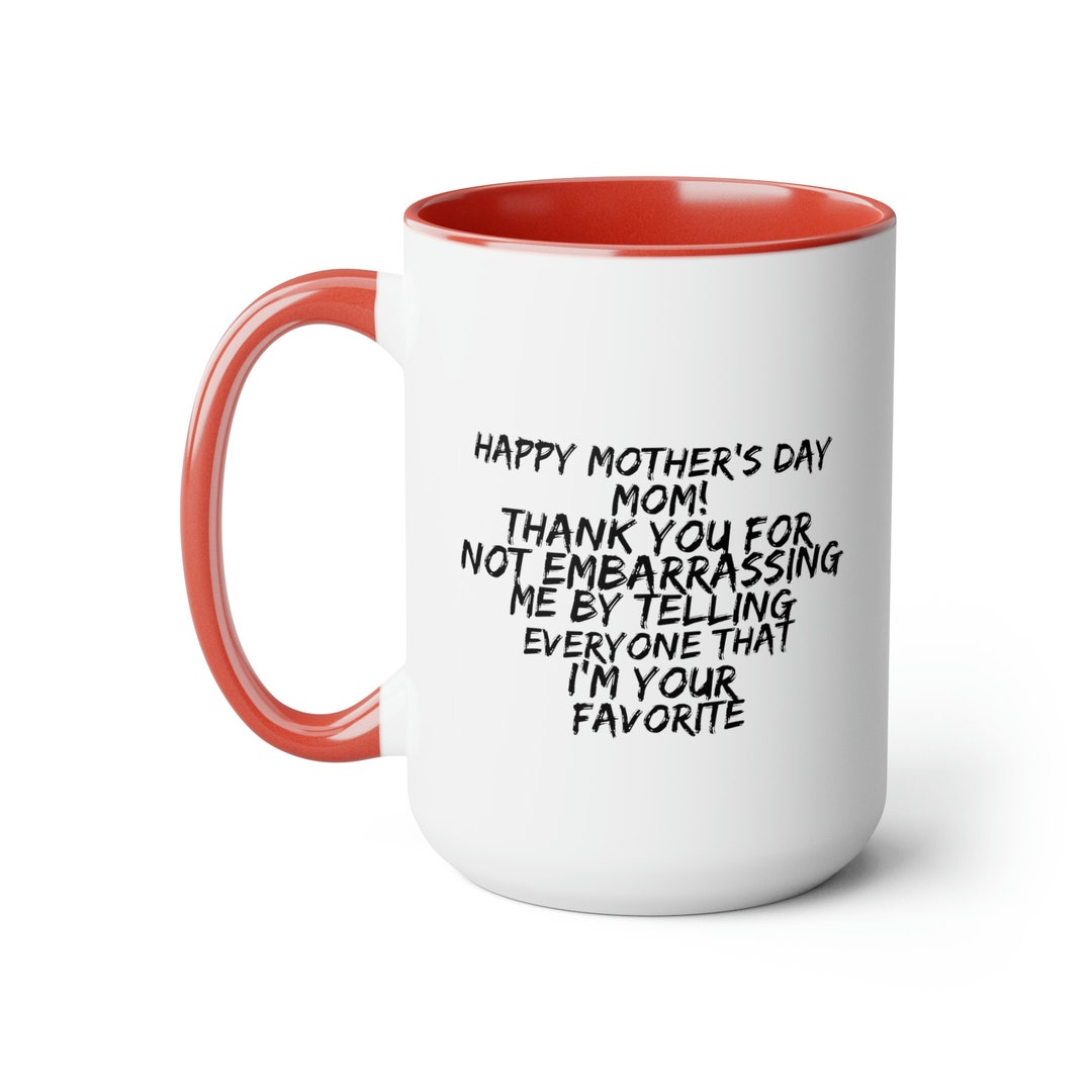 Happy Mothers Day Mom Thank You for Not Embarrassing Me by - Etsy