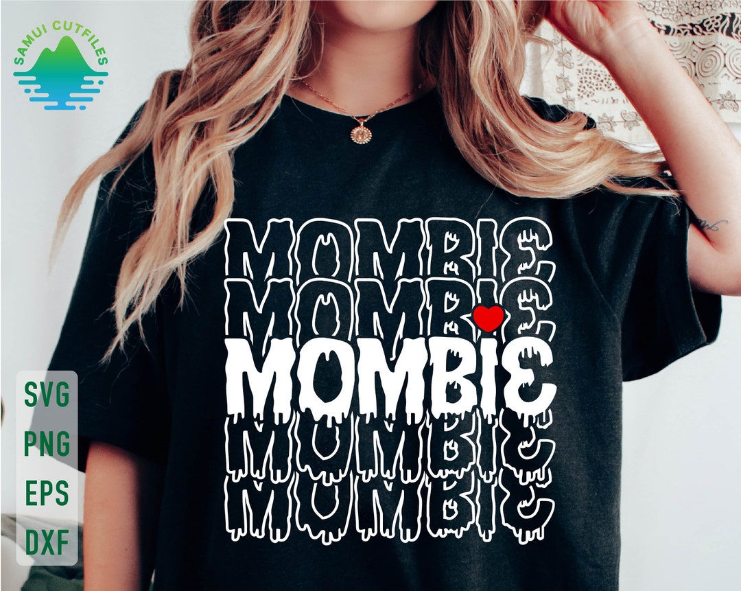 Mombie Svg Spooky Mama Svg Halloween Mom Svg Funny Etsy