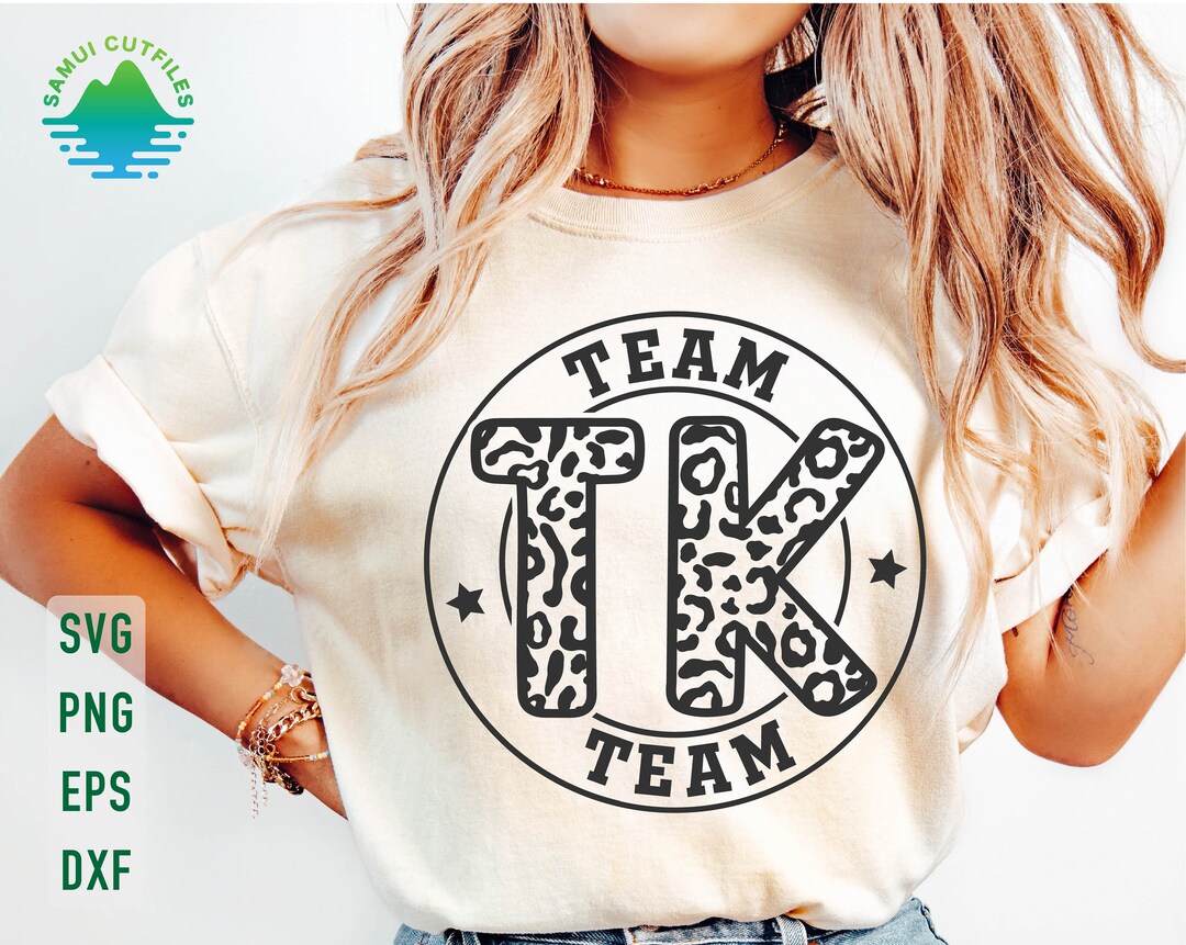 Team TK Svg, Transitional Kindergarten Svg, First Day of School Svg, TK ...