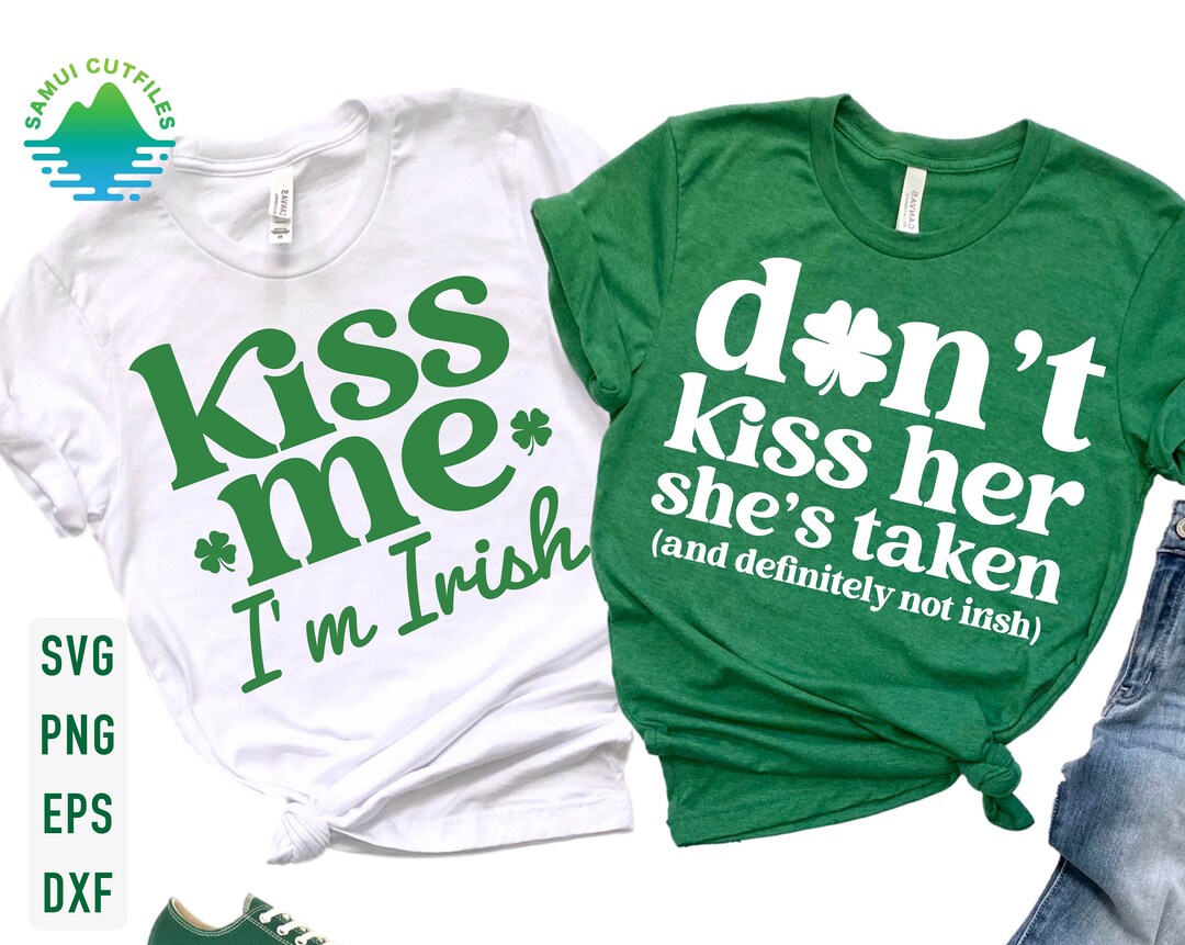 Couples St Patrick Day Svg, Kiss Me Im Irish Svg, St Patricks Day Svg ...