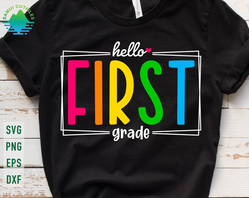 Hello First Grade Svg First Grade Svg 1st Grade Svg 1st Day - Etsy