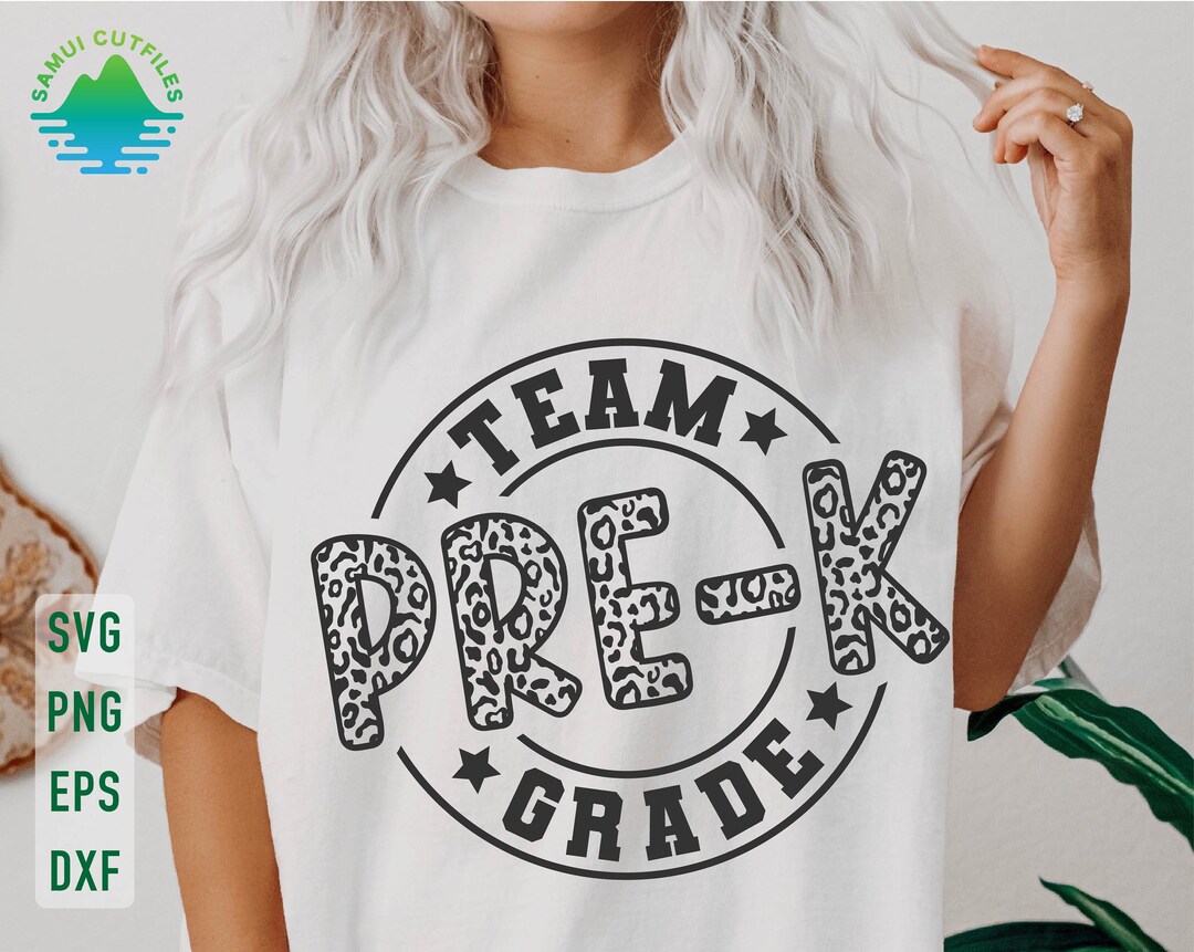 Team Pre K Svg, Pre K Svg, First Day of School Svg, Pre K Teacher, Back ...