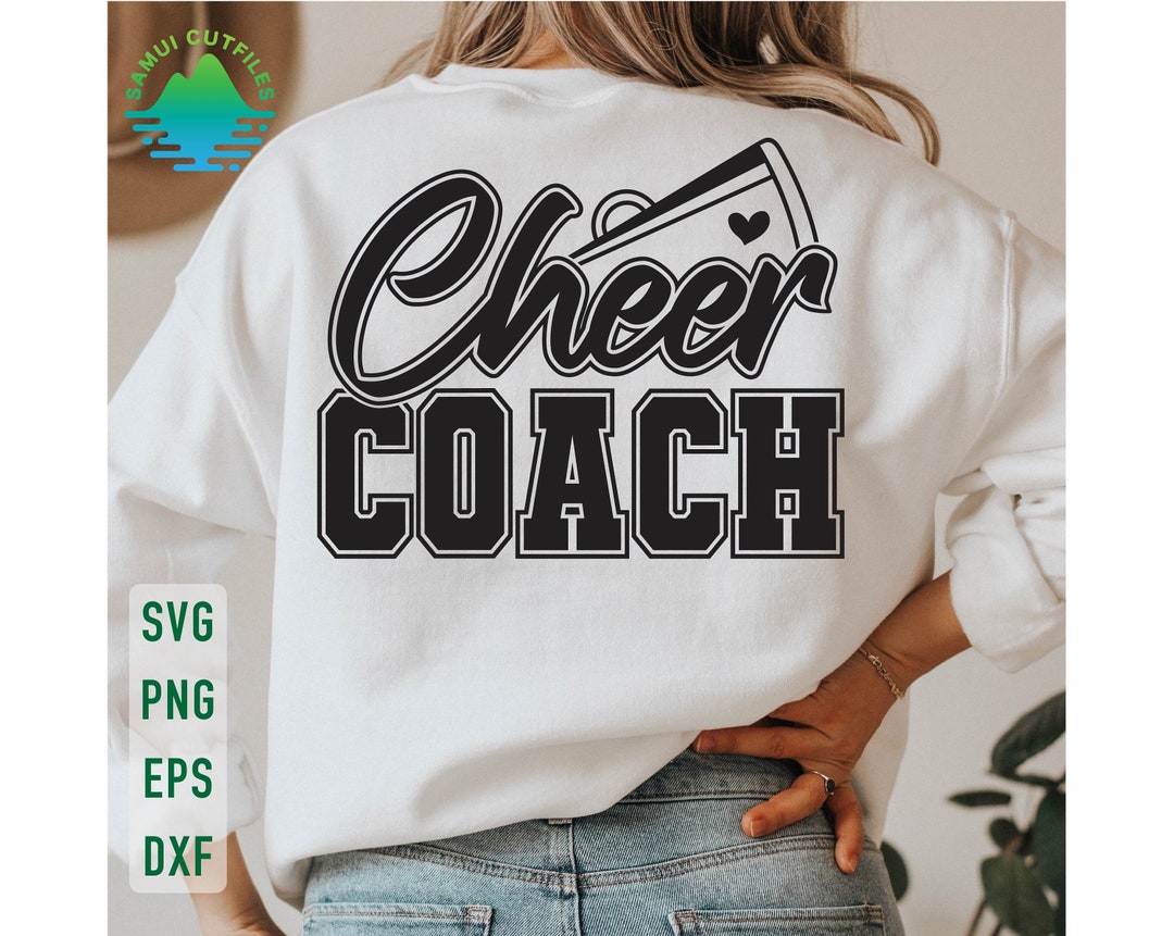 Cheer Coach Svg, Cheer Coach Png, Cheerleader Coach Svg, Cheerleading ...