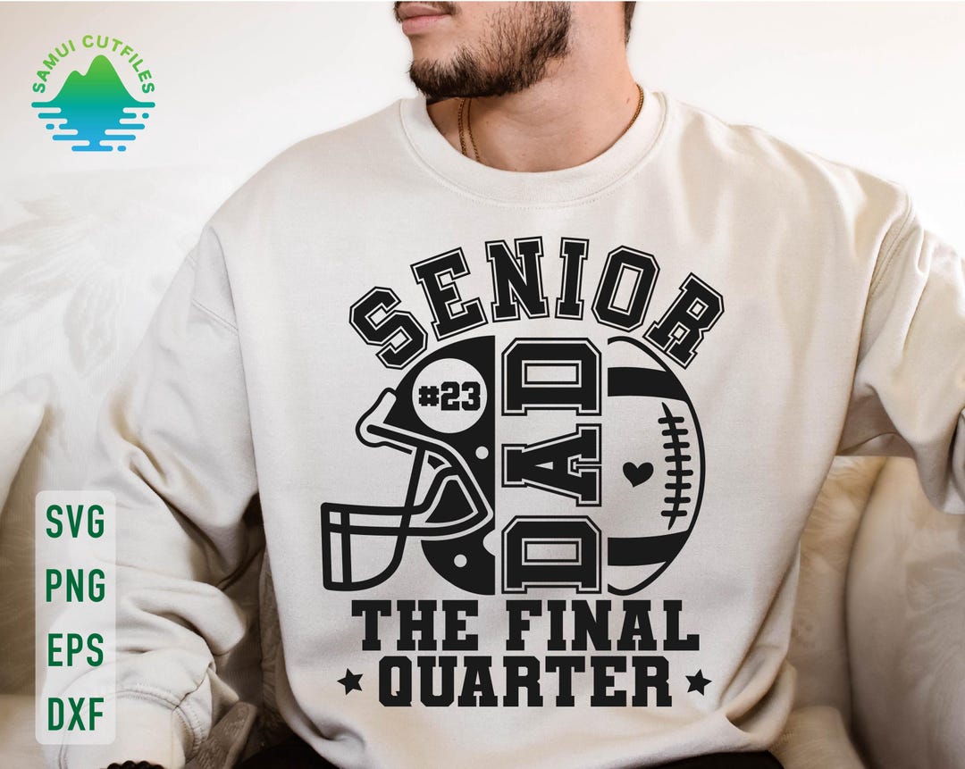 Senior Football Dad 2025 Svg, Football Dad Svg, Senior Dad Svg, Class ...