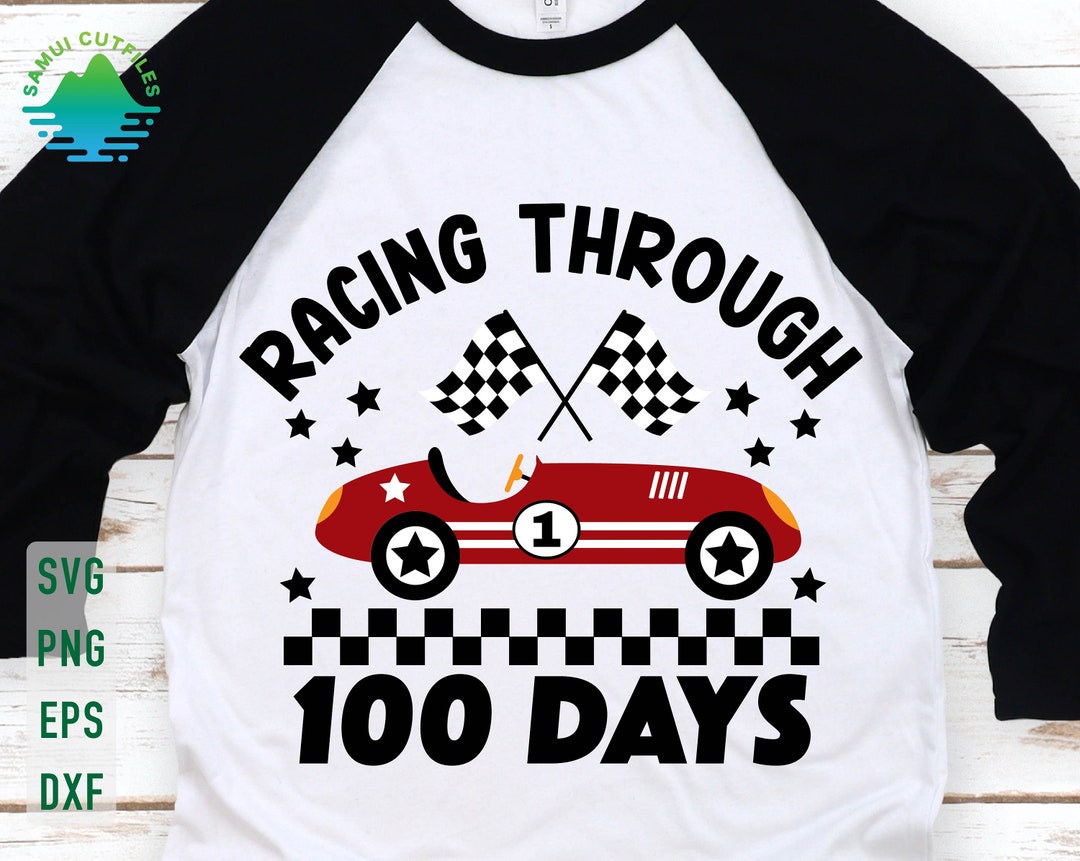 Racing Through 100 Days Svg, 100 Days of School Svg, Happy 100 Days of ...