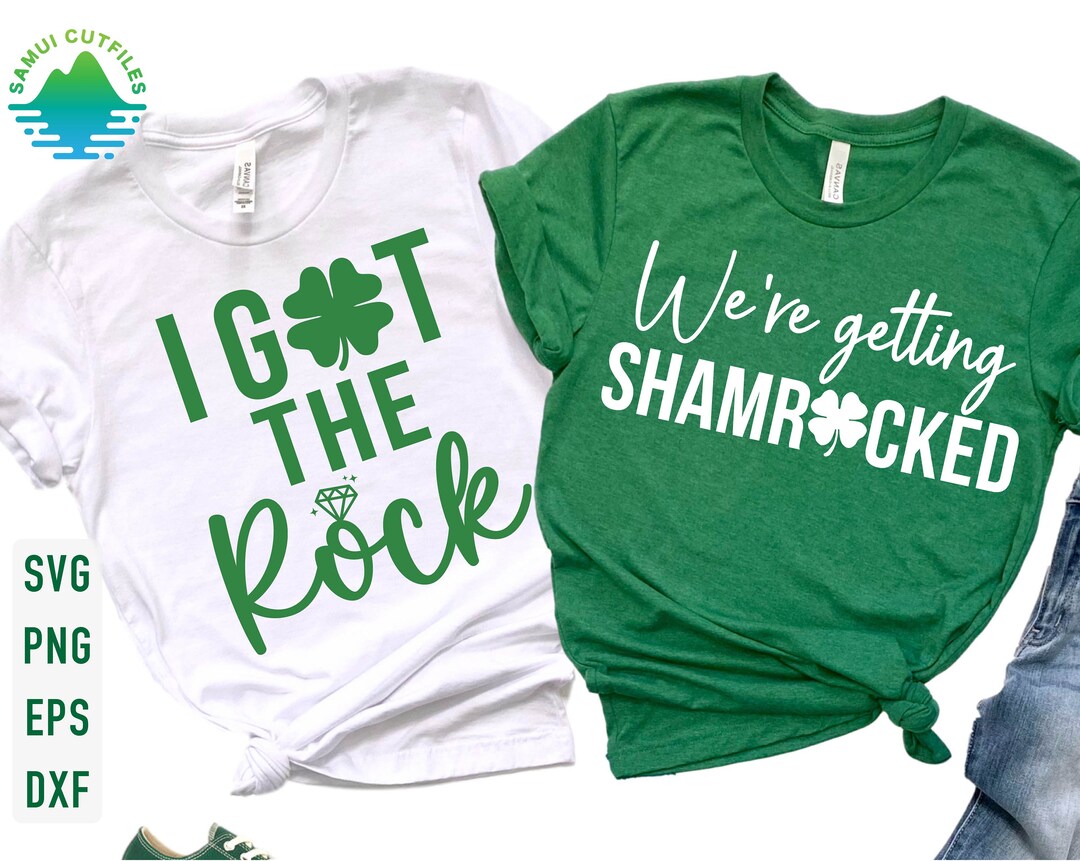 Got The Rock Svg Were Getting Shamrocked Svg St Patricks