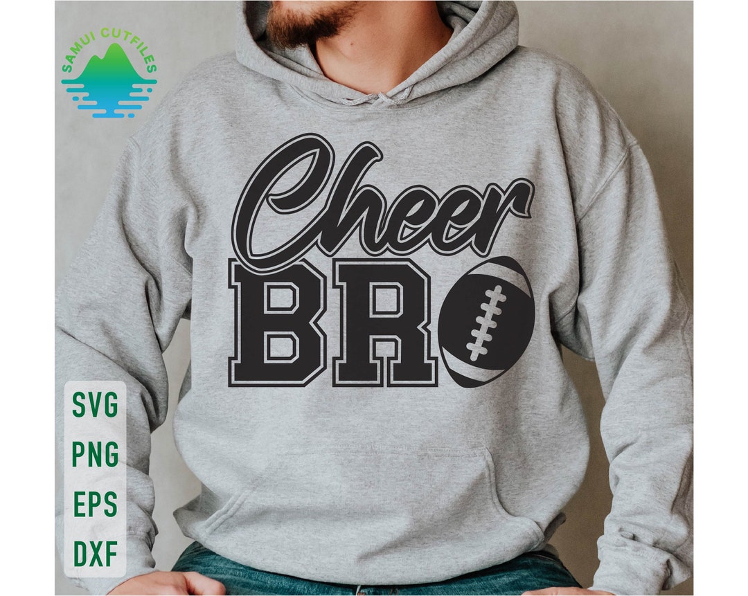 Cheer Bro Svg, Football Season Svg, Game Day Svg, Cheer Brother Svg ...