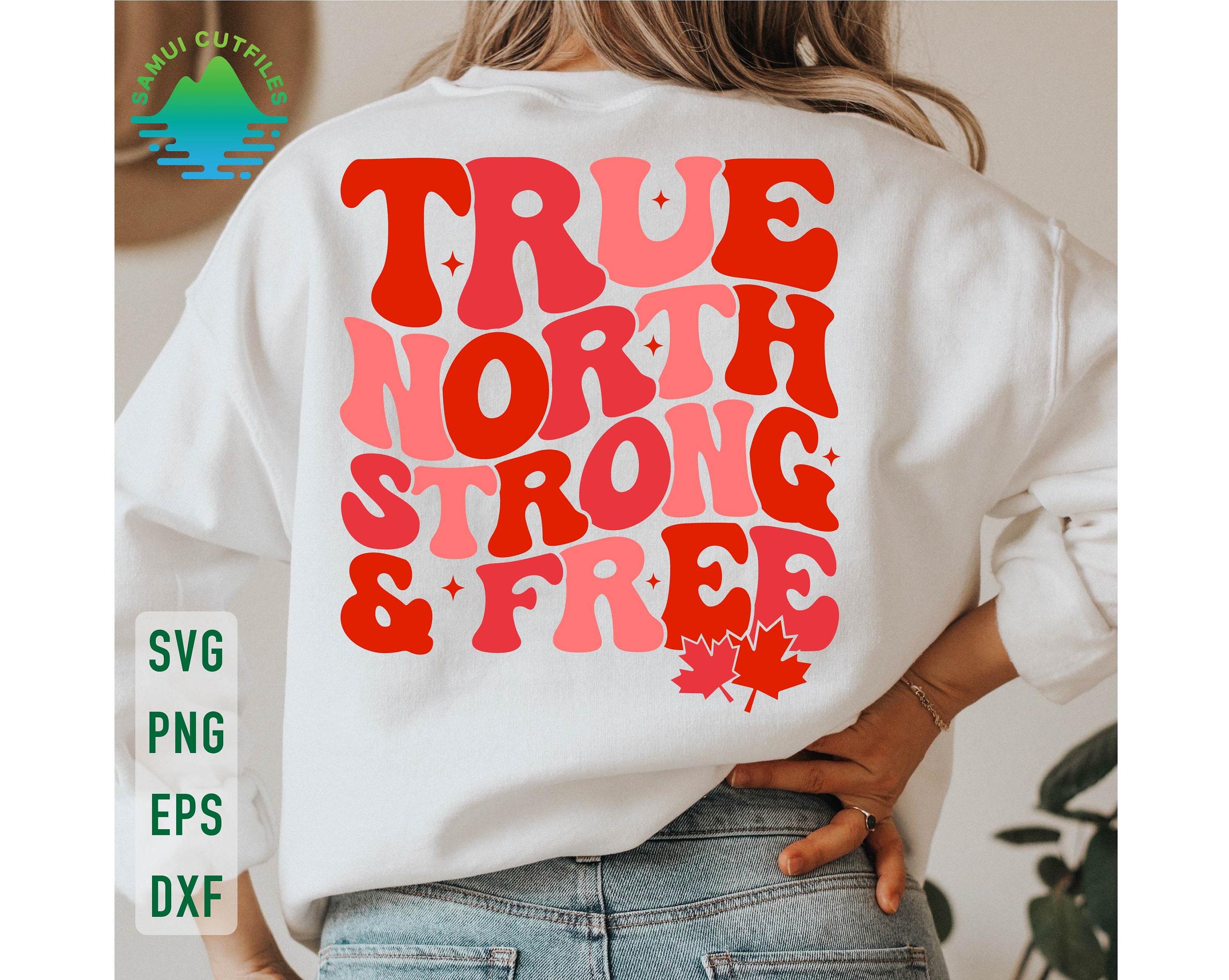 True North Strong & Free Svg Canada Svg Canada Day Svg - Etsy Canada