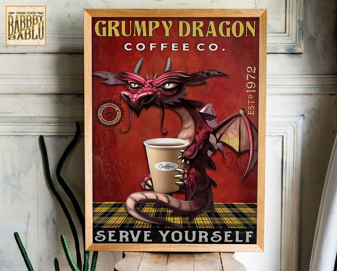 Grumpy Dragon Coffee Serve Yourself Funny Dragon Lovers Gift - Etsy