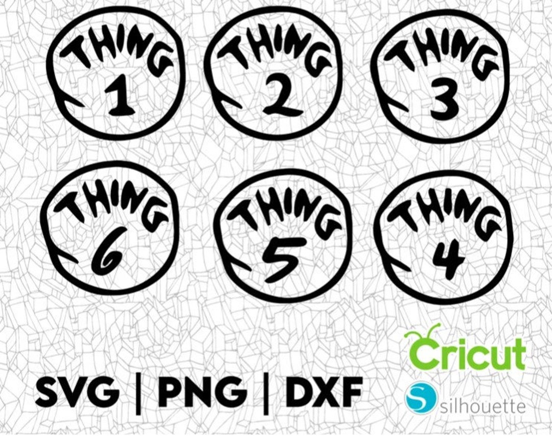Thing 1 SVG Thing 1-6 Svg Png Dxf Kids Tshirts Hoodies - Etsy