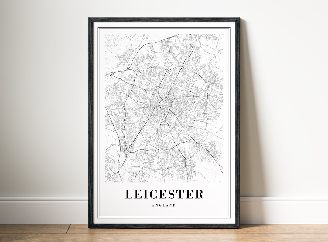Leicester Map Print Leicester England Map Poster Download Leicester ...