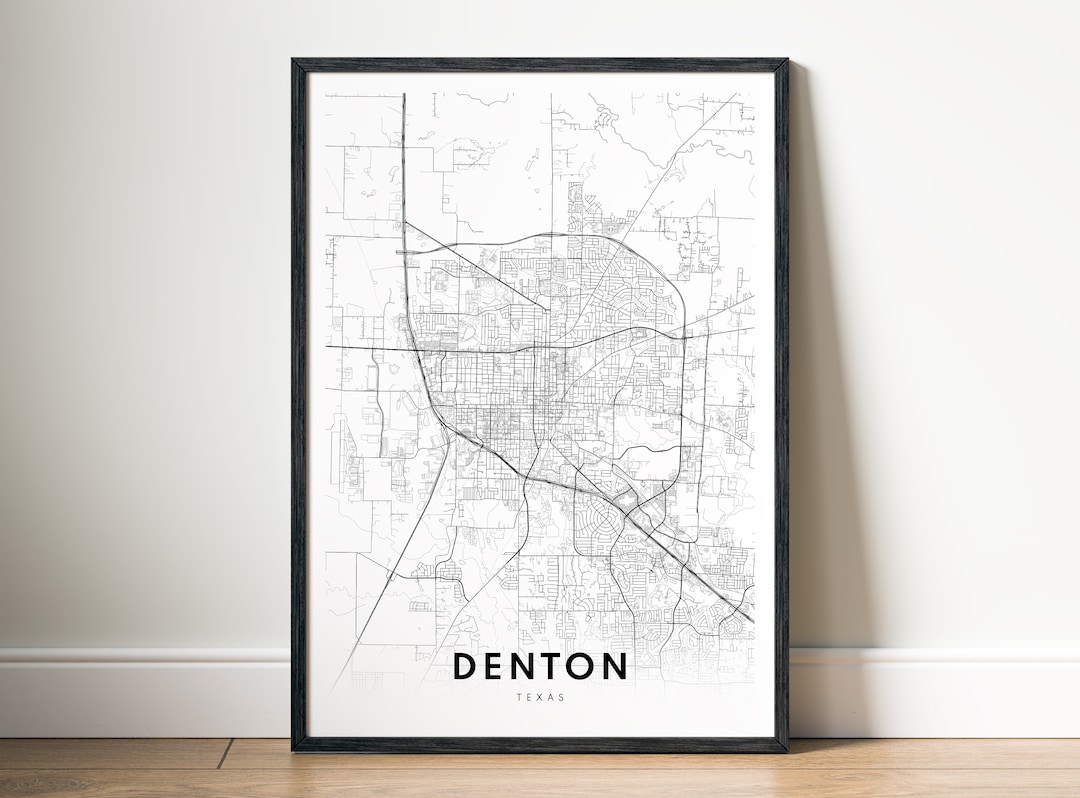 Denton Map Print Denton Texas Map Poster Download Denton Printable Map ...