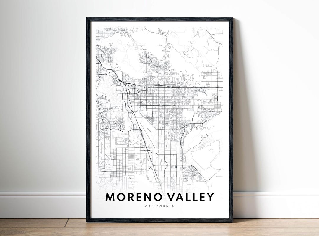 Moreno Valley Map Poster Digital Download Moreno Valley California Map ...