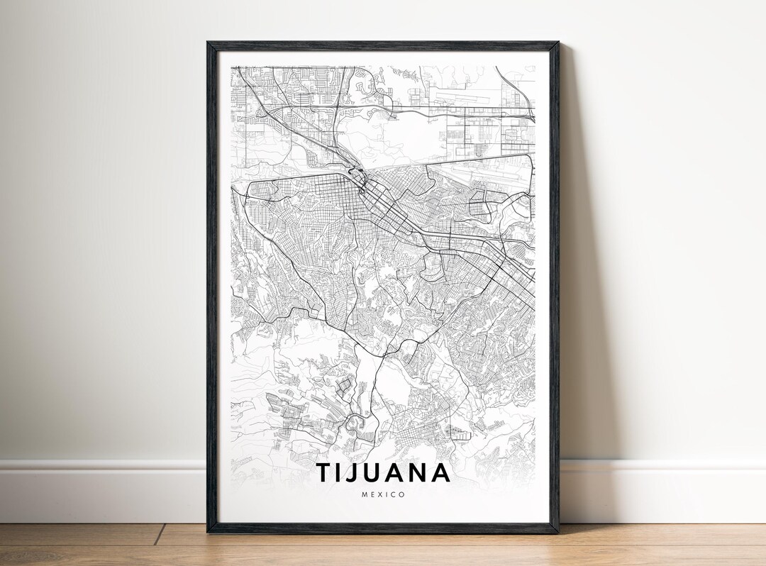 Tijuana Map Print Tijuana Mexico Map Poster Download Tijuana Printable ...