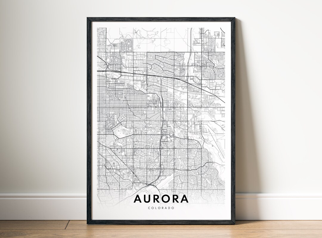Aurora Map Print Aurora Colorado Map Poster Download Aurora Printable ...