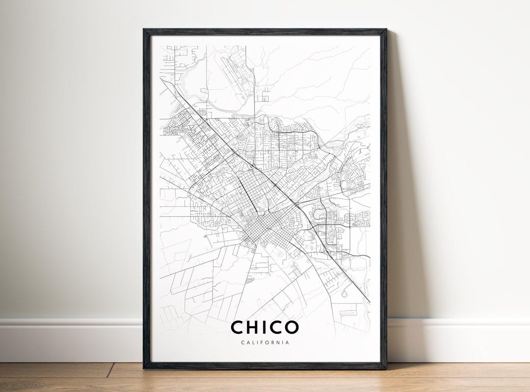 Chico Map Print Chico California Map Poster Download Chico Printable ...