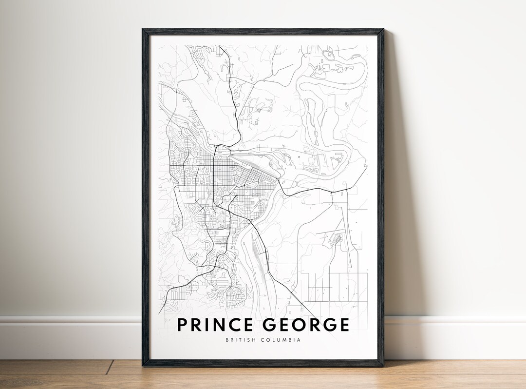 Prince George Map Print Prince George British Columbia Map Poster ...