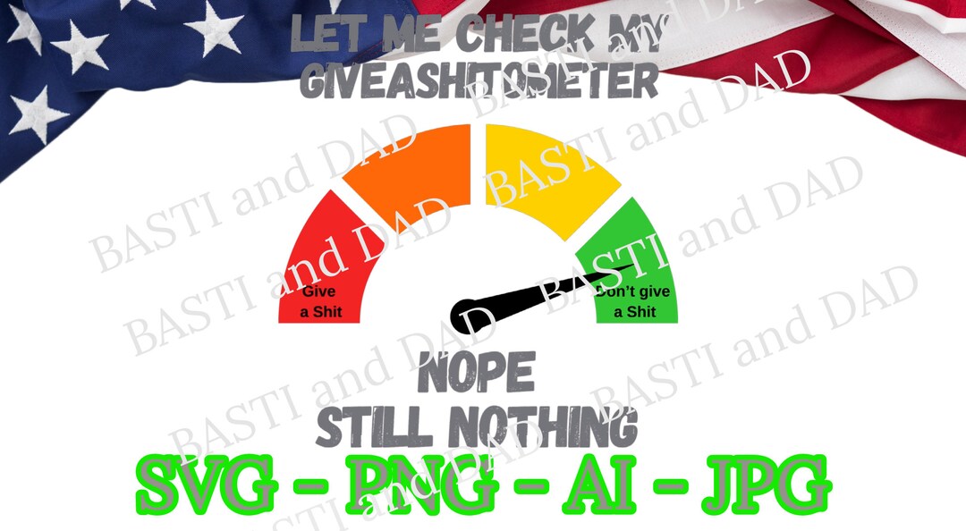 GIVEASHITOMETER File Svg Png, Crazy Funny SVG, Vector, Don't Give a ...