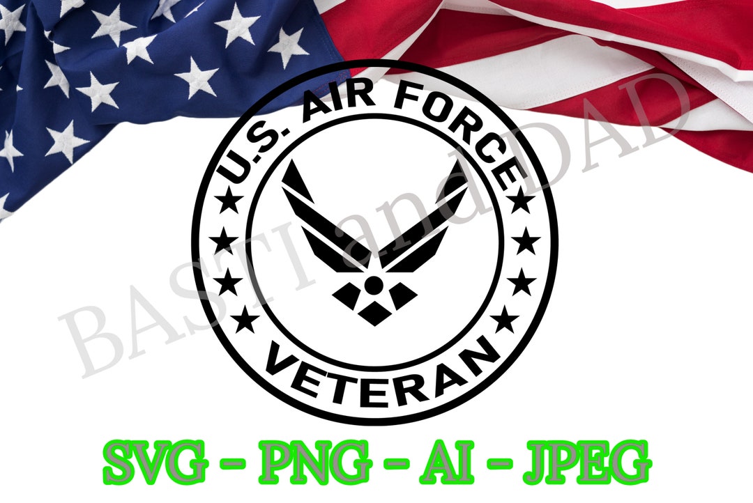 Air Force Veteran SVG PNG Ai and Jpeg USAF Veteran File - Etsy
