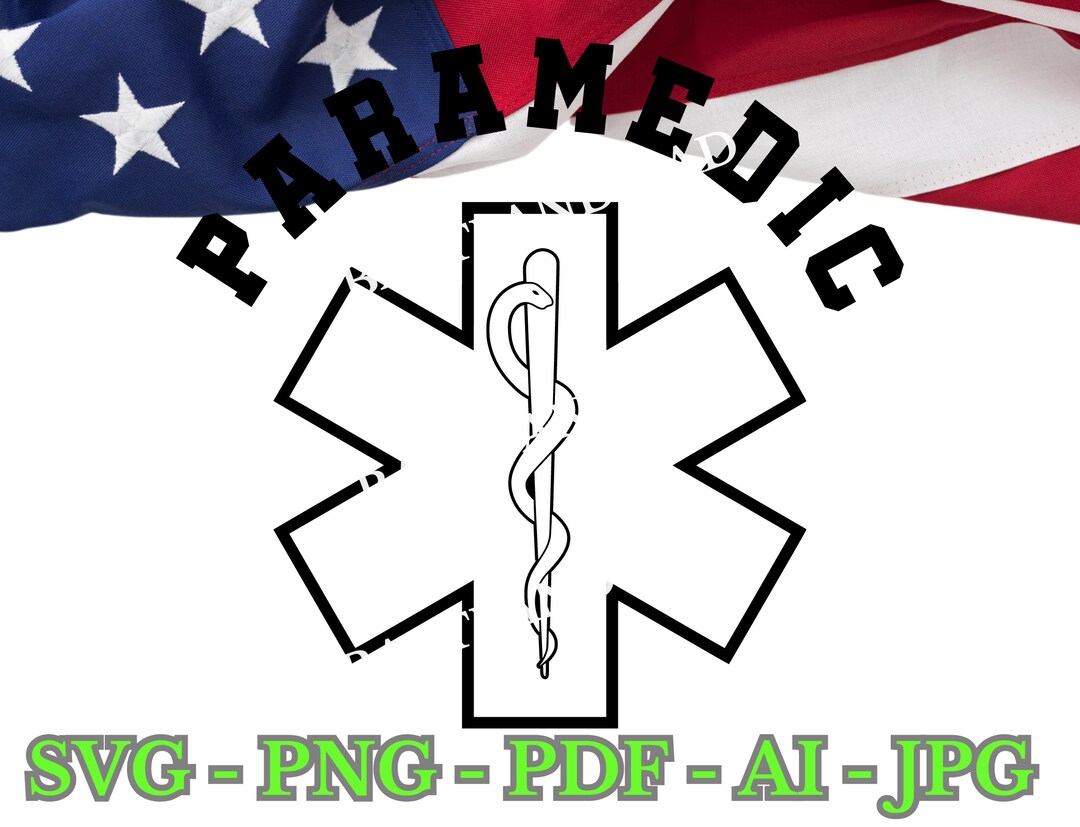 Paramedic Star of Life Digital SVG, Instant Download, Hero I Raised ...
