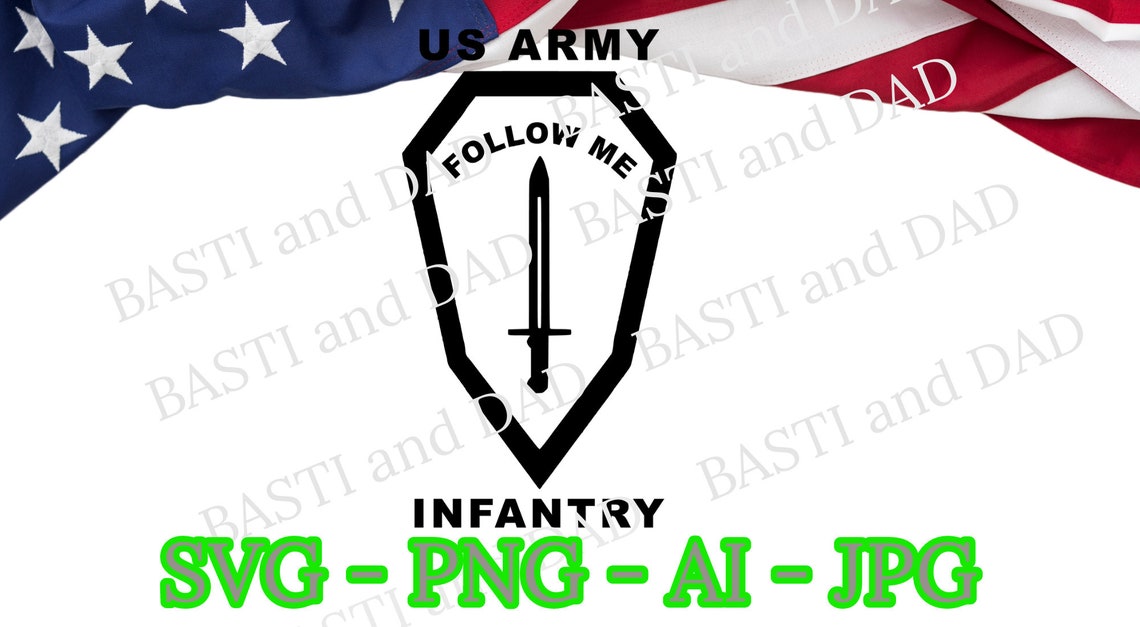 US Army Infantry Follow Me SVG PNG Ai and Jpg Home of the - Etsy Australia