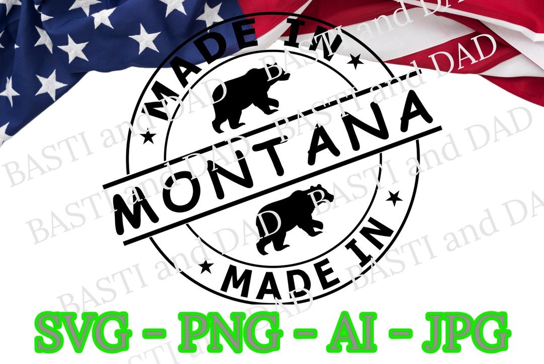 Made in Montana Svg, Montana Svg, United States Png, US State Svg ...