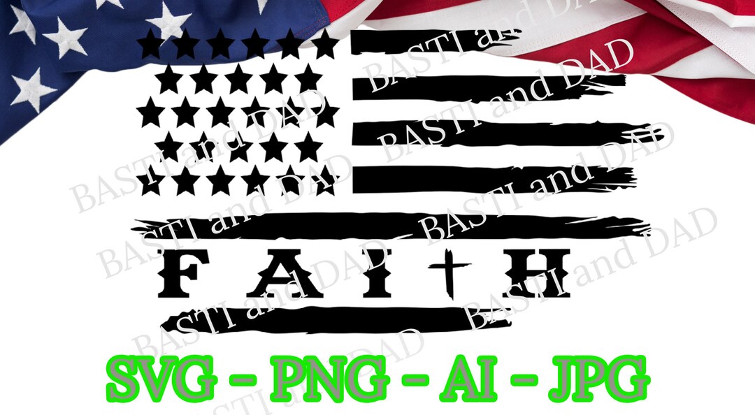 US Flag Distressed With Cross Faith SVG, PNG, Ai and Jpeg, Patriotic ...