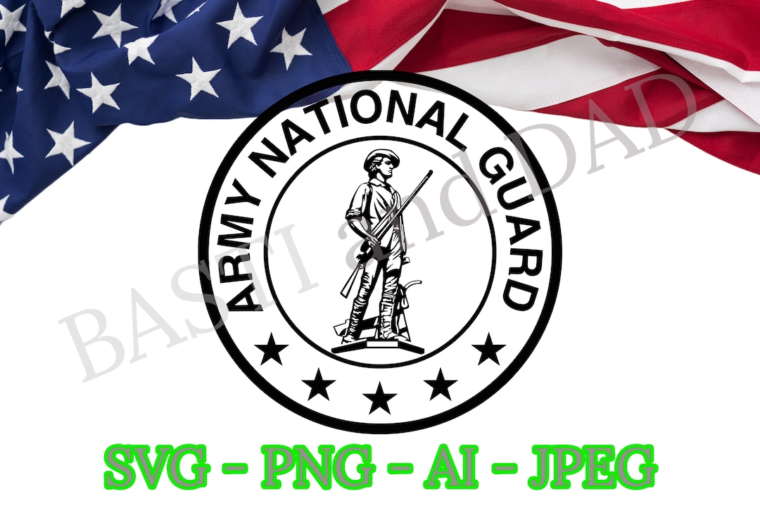 US Army National Guard Logo SVG, PNG, Ai and Jpeg, Guards Man, Always ...