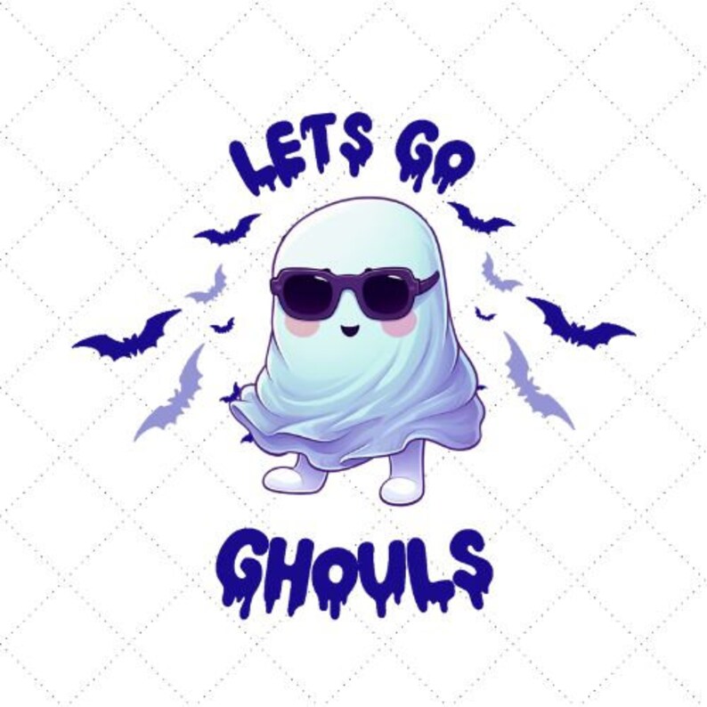 Lets Go Ghouls PNG Lets Go Girls Png Let’s Ghoul Girls Ghost Funny ...