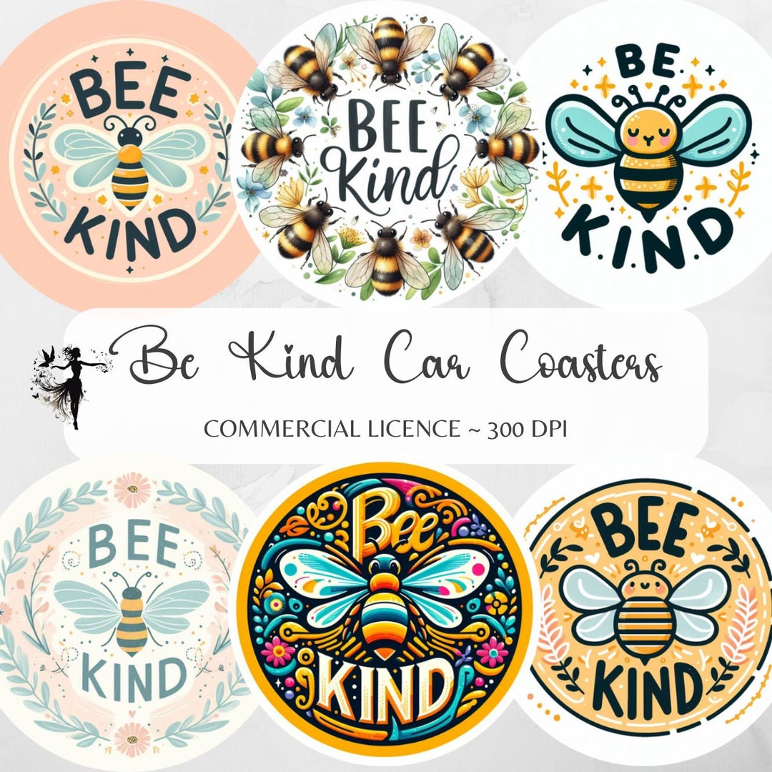 Be Kind Car Coaster PNG Cute Bundle Sublimation Design Bee Kind Designs ...