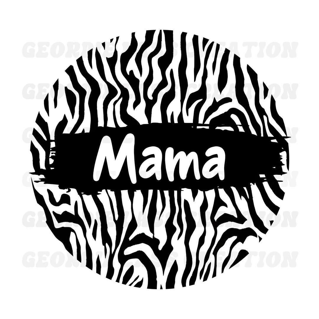 Black and White Zebra Print Mama Circle Png, Mama Sublimation Png, Mom ...