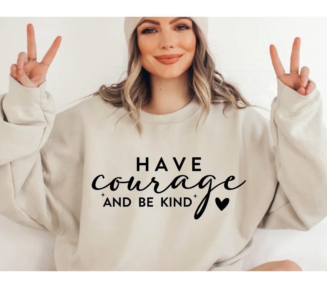 Have Courage Svg, Be Kind Svg, Boho Svg, Self Love Svg, Inspirational ...