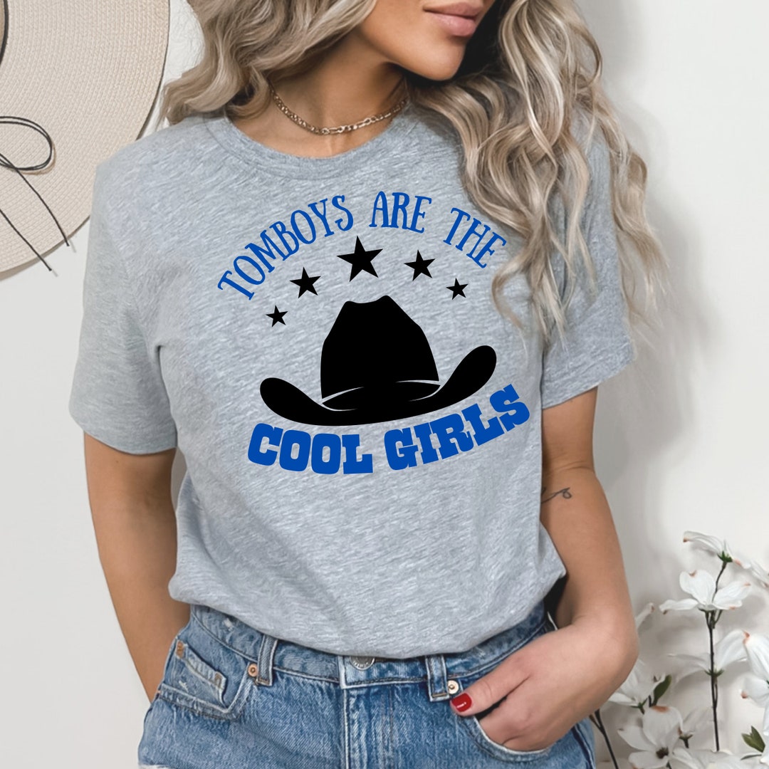 Tomboys Are the Cool Girls Shirt, Cowgirl Shirt, Cowgirl Gift Shirt ...