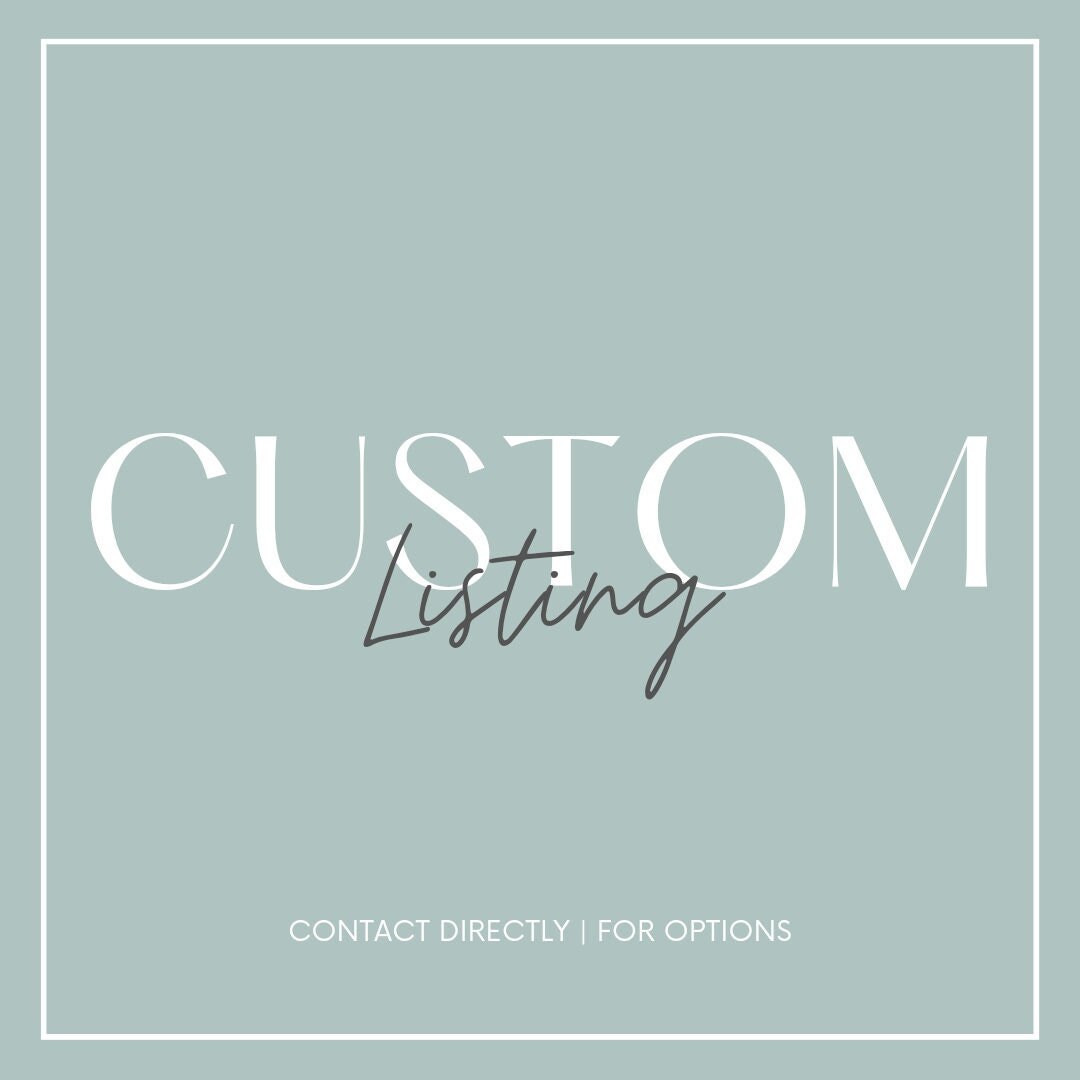 Custom Listing - Etsy