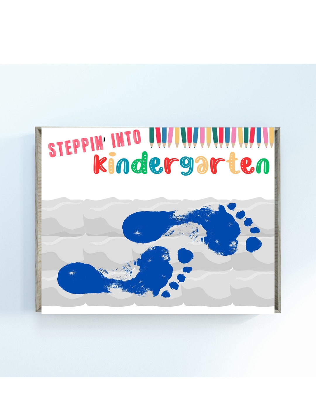 Steppin Into Kindergarten Footprint Art Template|preschool Footprint ...