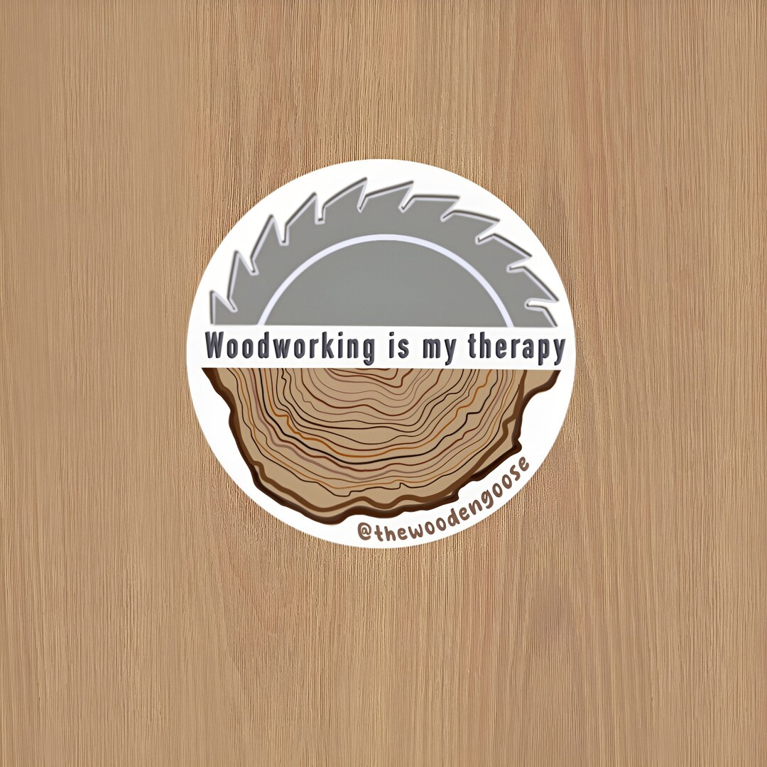 Therapy Sticker | Woodworking Sticker | Laptop Sticker | Water Bottle ...