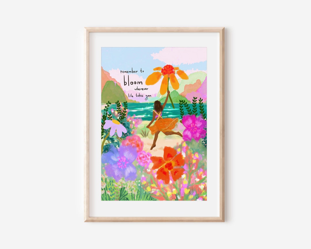 Wild Flower Art Print, Quote Reminder, Flower Poster, Floral, Colourful ...