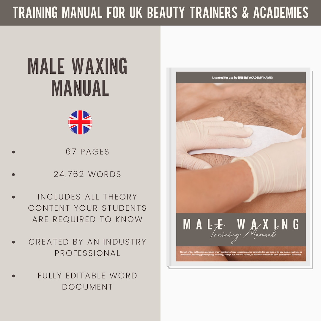 Male Waxing Digital Editable Training Manual Guide UK | Beauty Training Resources | Waxing ...