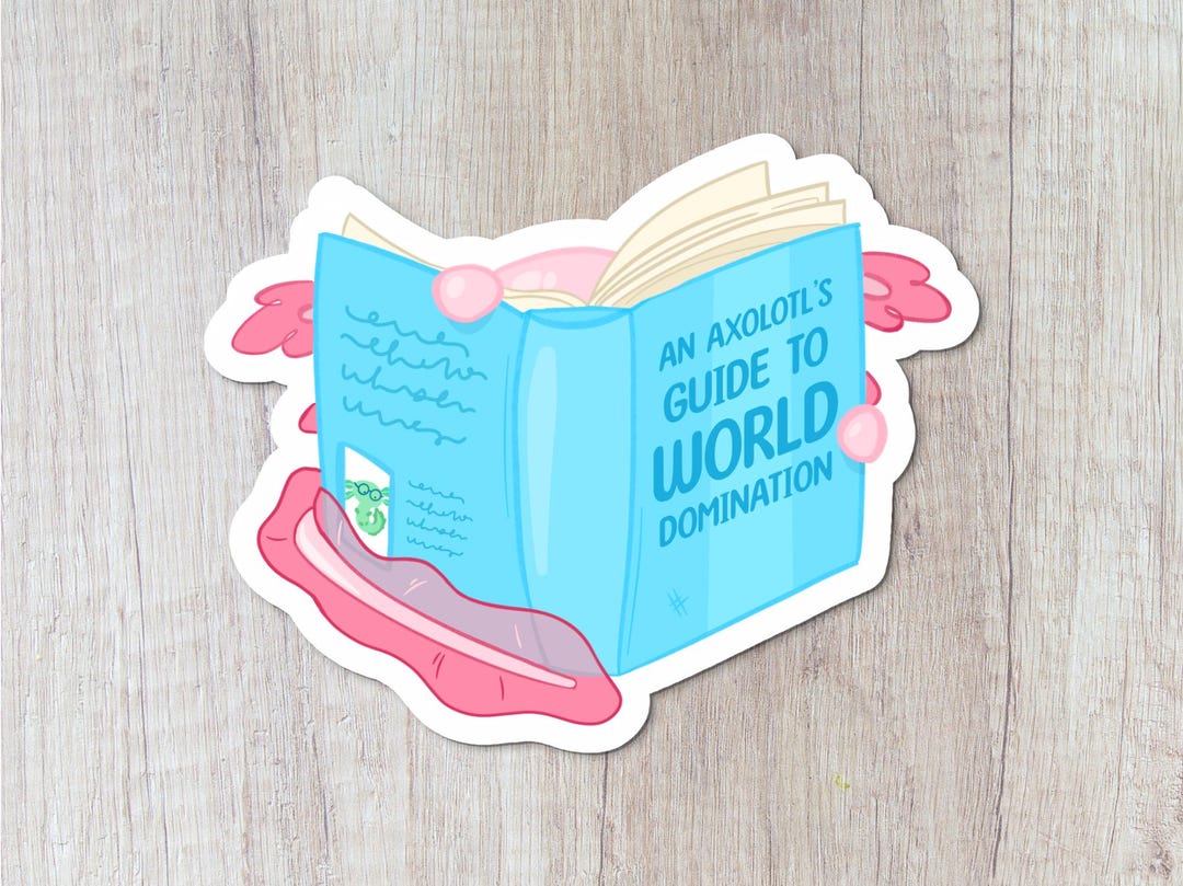 An Axolotl’s Guide to World Domination Durable & Glossy Water Bottle ...
