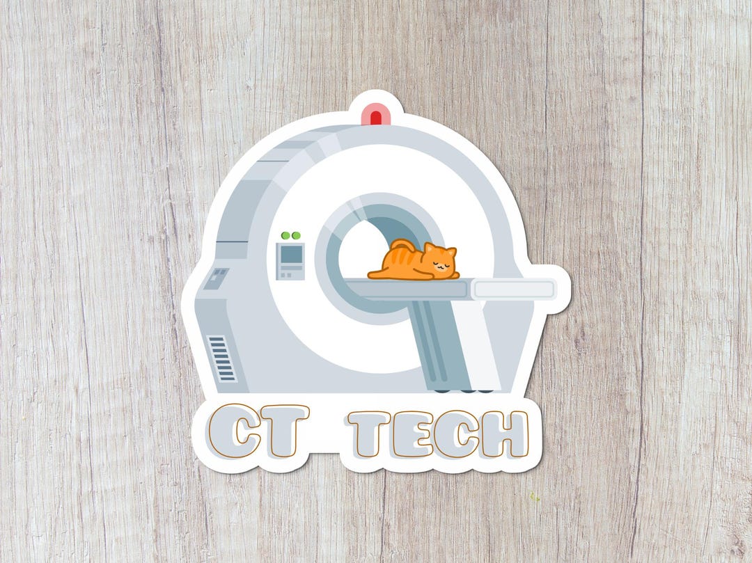 CT Tech Durable & Glossy Sticker for Computed Tomography Techs ...