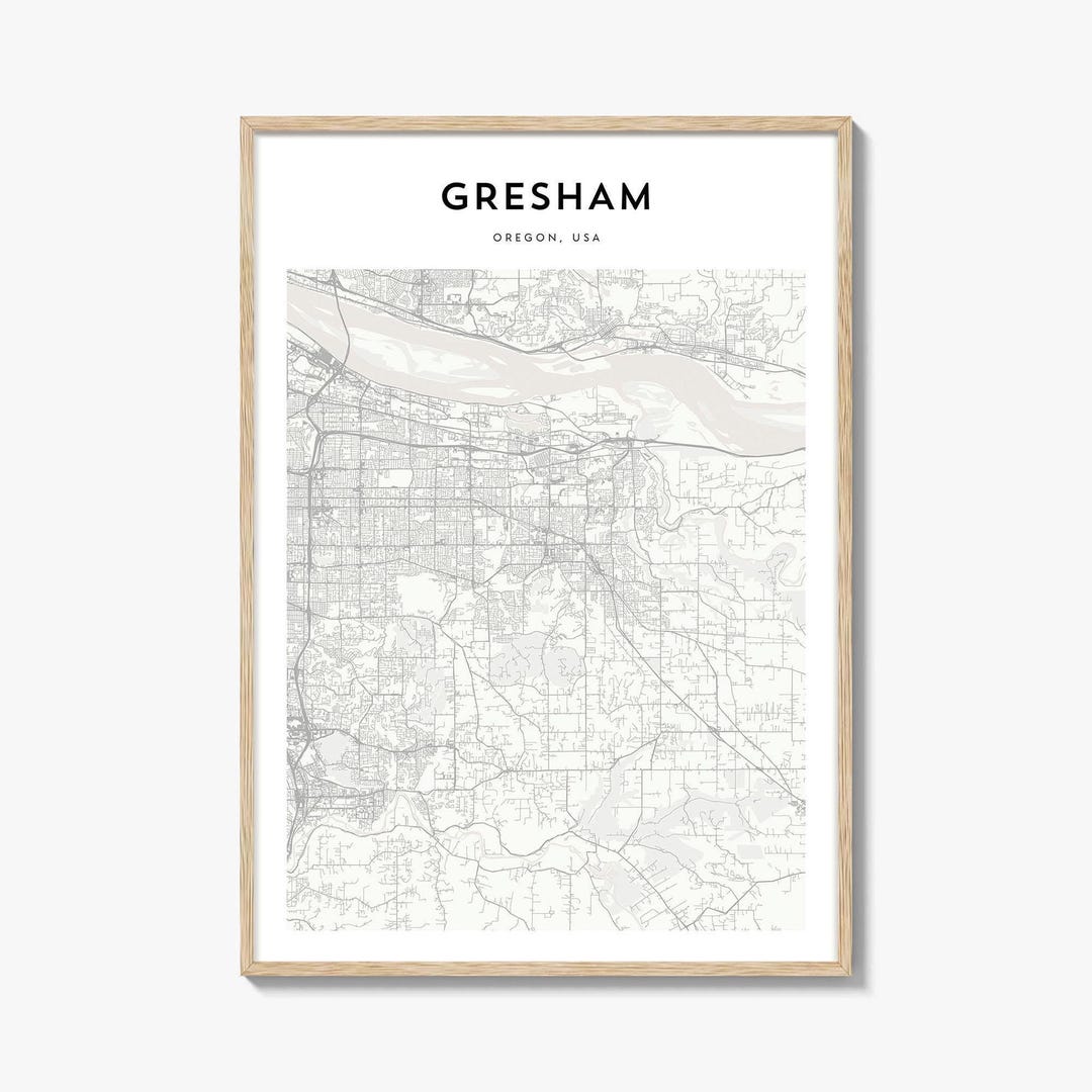 Gresham Map Print, Oregon Poster, USA Wall Art, Portland Custom Street ...