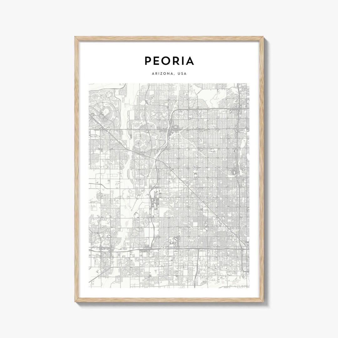 Peoria Arizona Map Poster, Peoria Map Print, Peoria Travel Wall Art ...